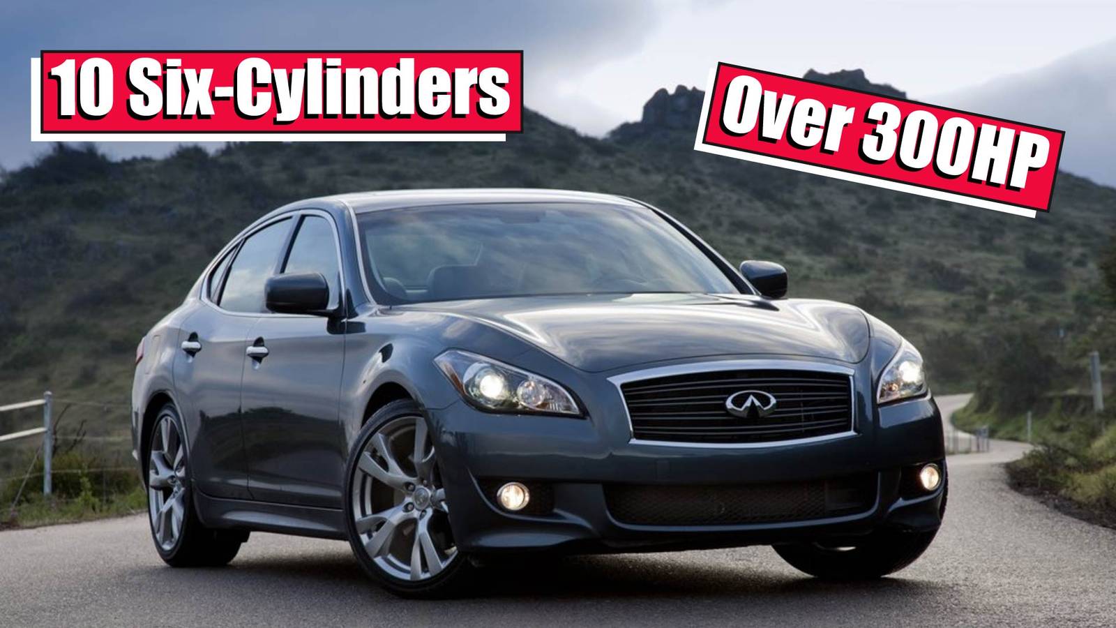 These Are The 10 Cheapest Six-Cylinder Cars With Over 300 HP