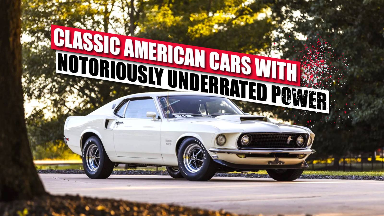 10 Classic American Cars With Notoriously Underrated Power