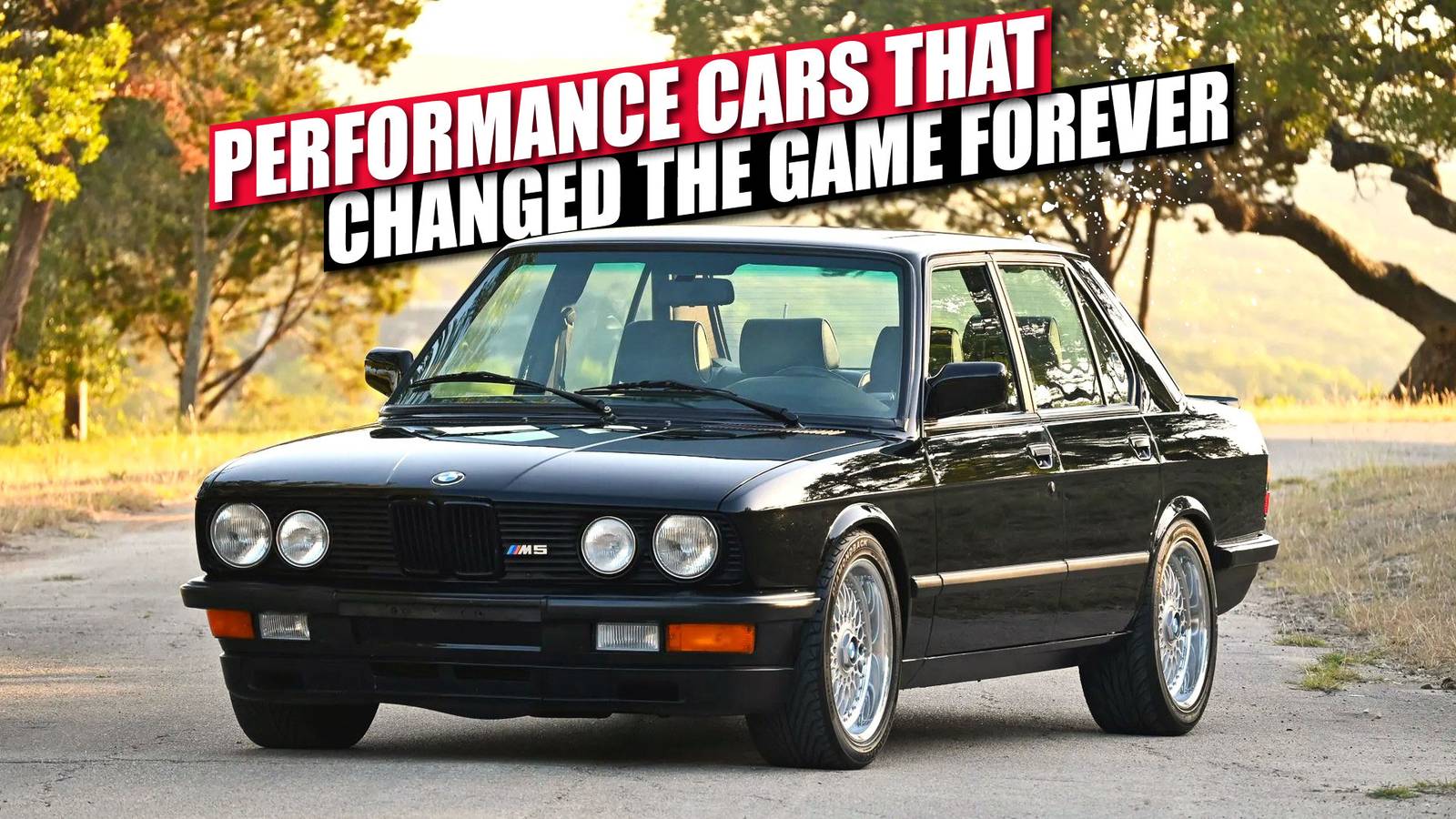 10 Performance Cars That Changed The Game Forever
