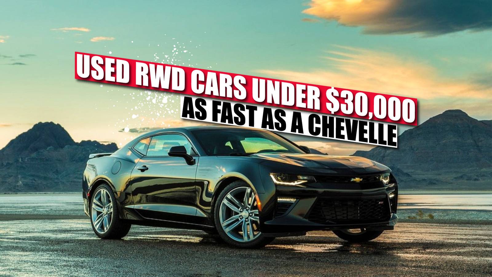 10 Used RWD Cars Under $30,000 That Can Keep Up With A 1970 Chevy ...