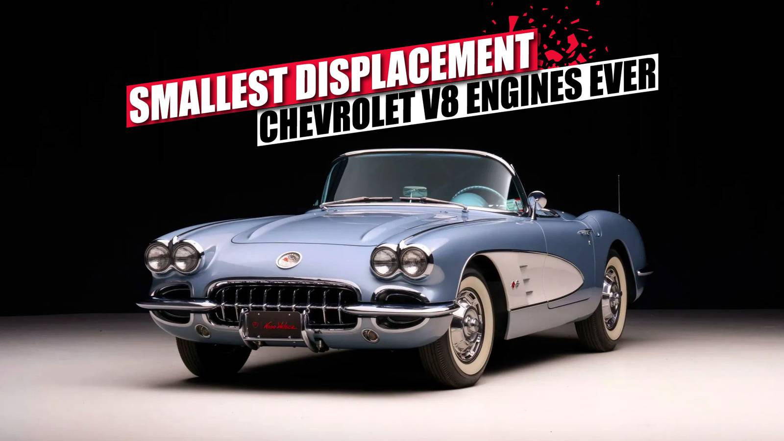 Bigger Isn't Always Better: We List The 10 Smallest Chevy V8s Ever