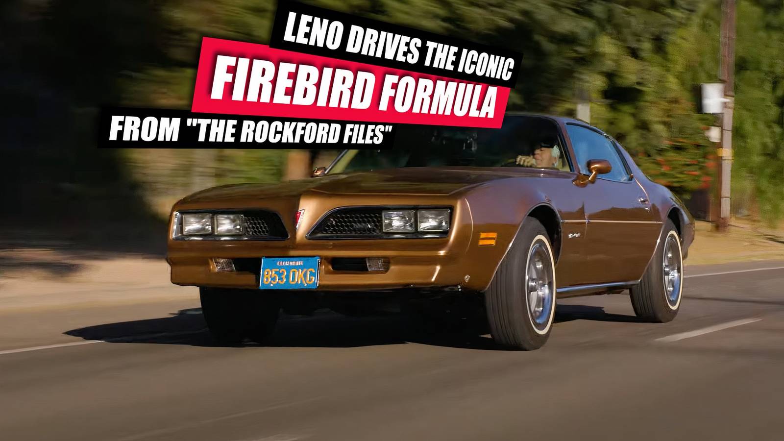 Jay Leno Drives The Iconic Pontiac Firebird From The Rockford Files