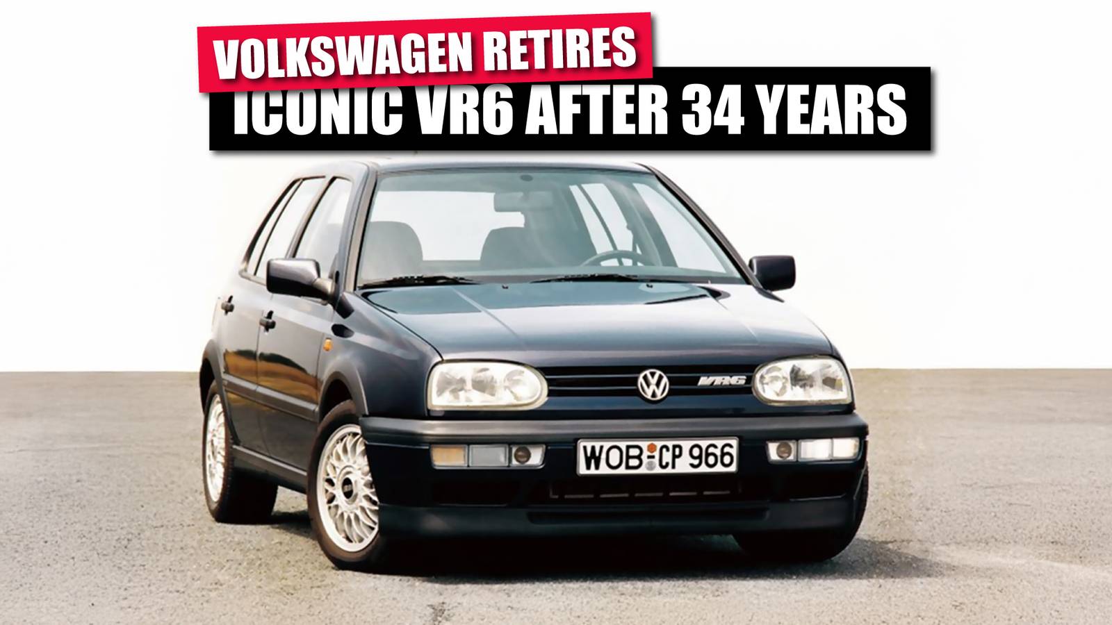 Volkswagen Retires Iconic VR6 After 34 Years