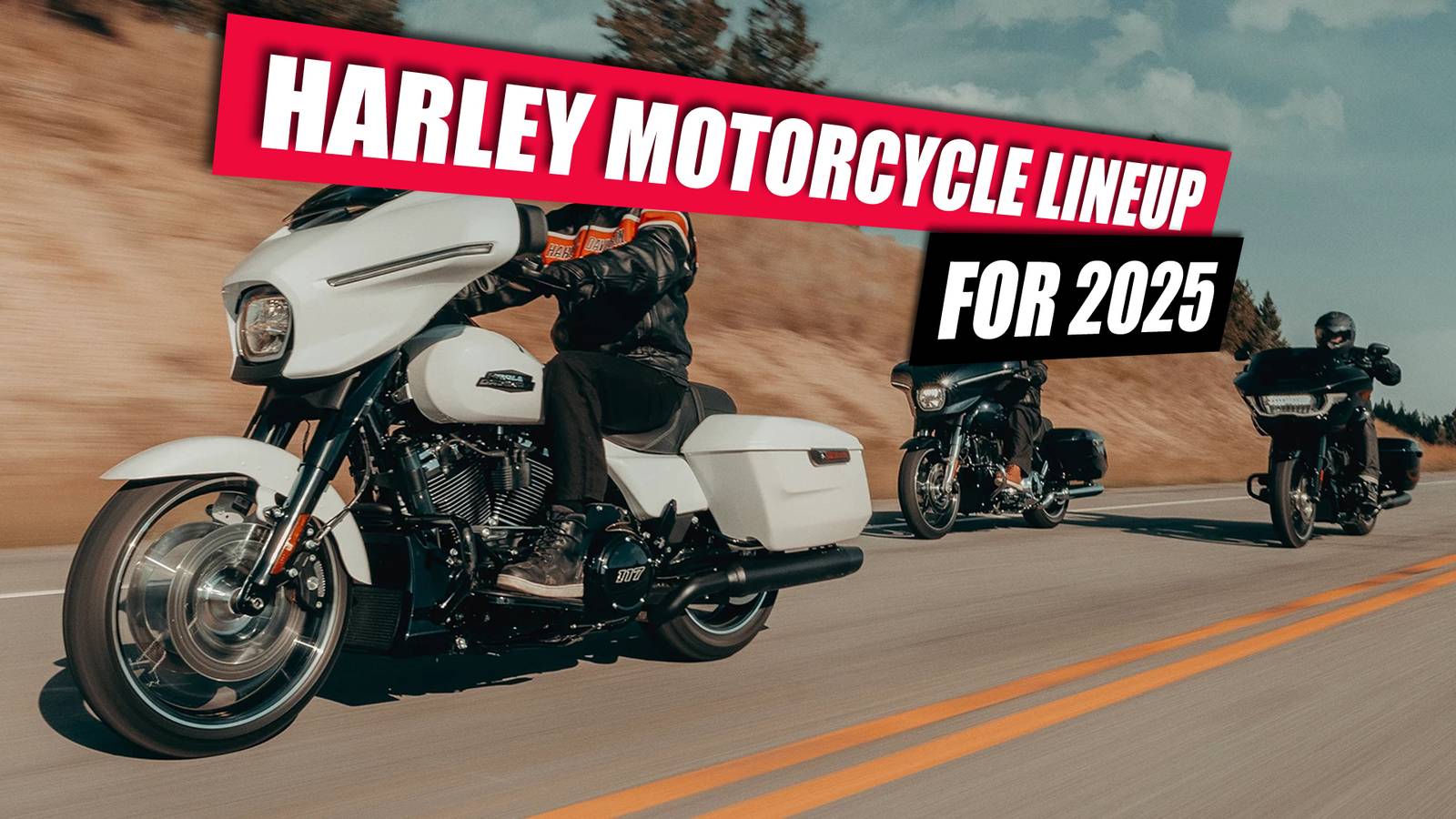Harley-Davidson Confirms First Models For 2025