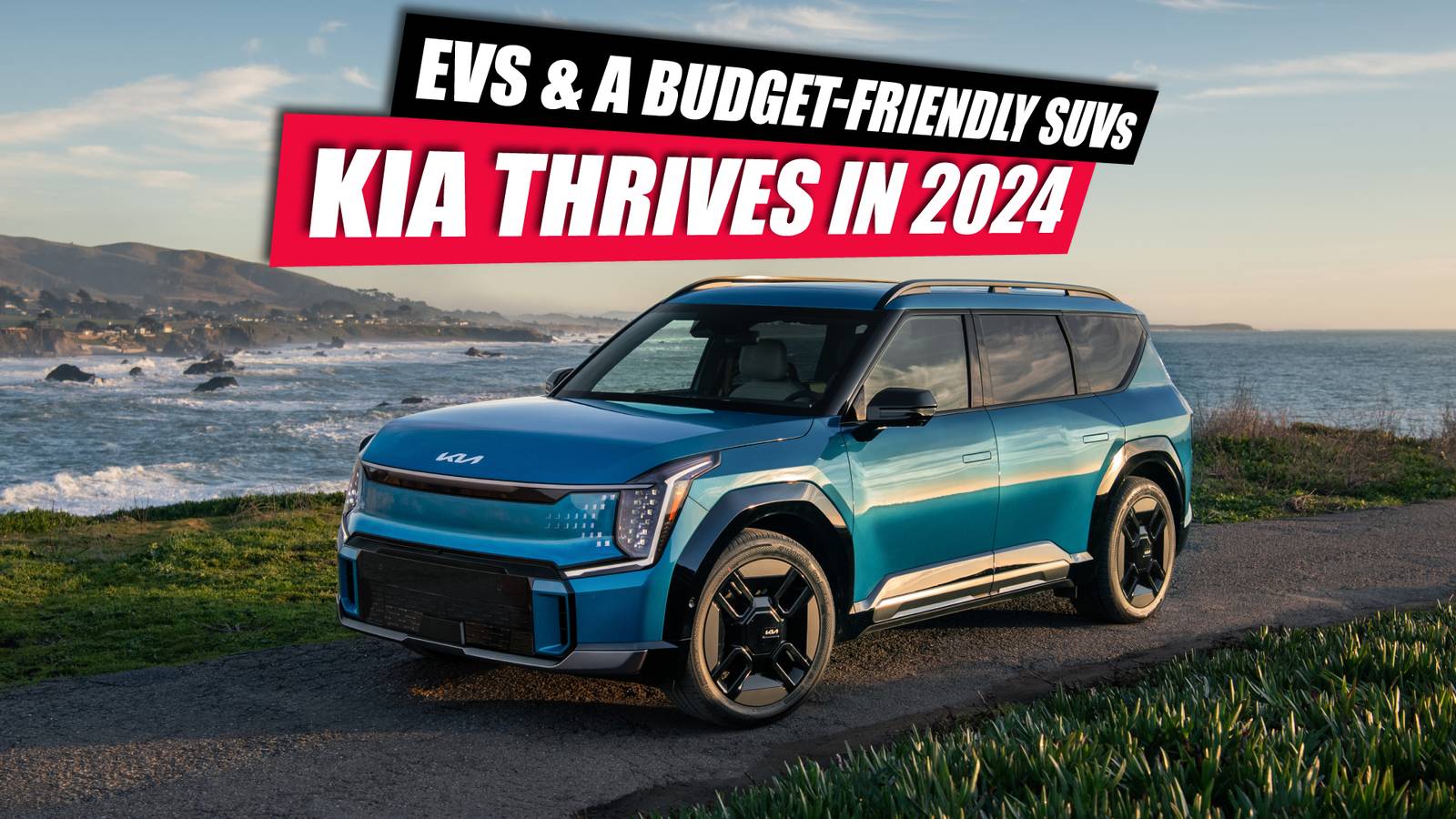 Kia Thrives In 2024 With EVs And A Budget-Friendly SUV Leading The Charge