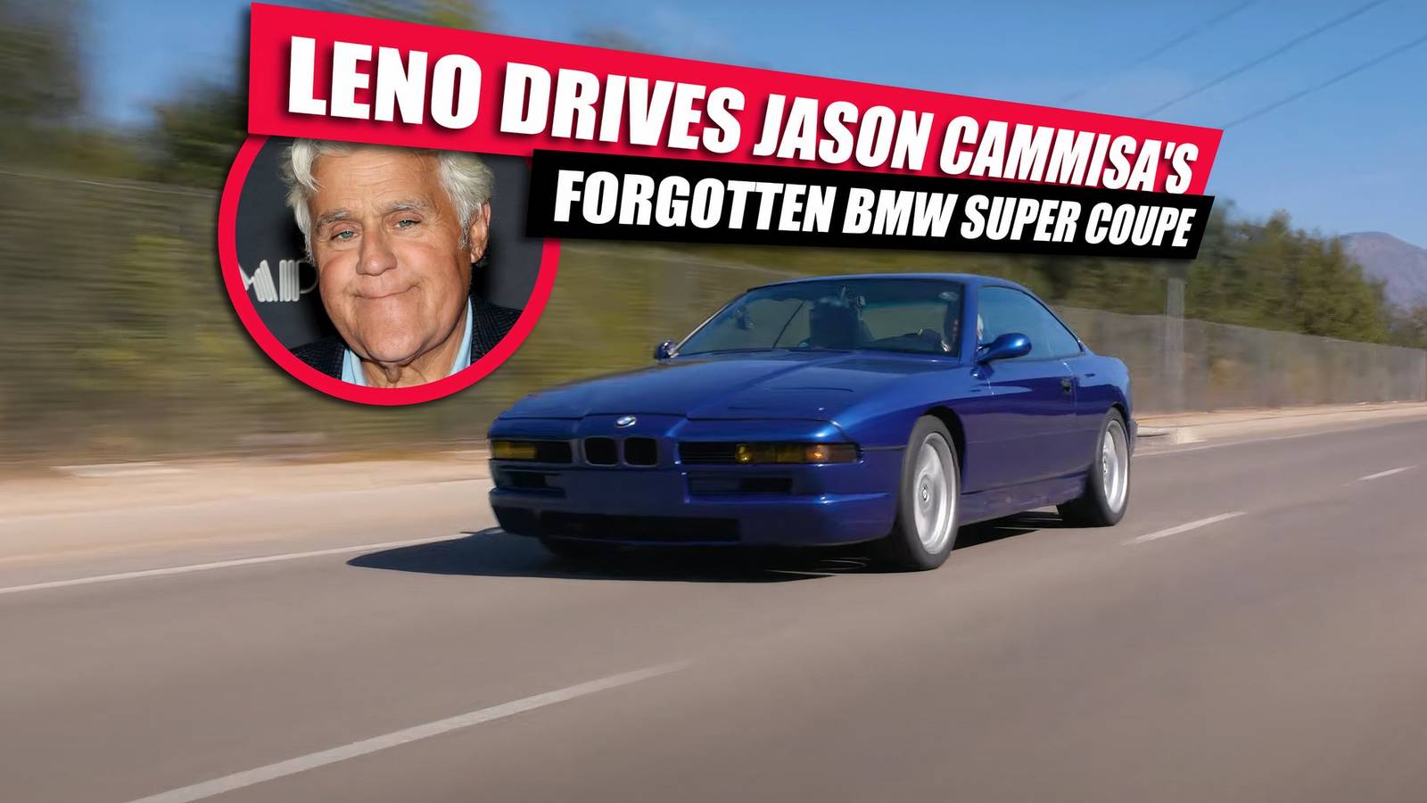 Jay Leno Hosts Jason Cammisa And His 1994 BMW 850 CSI
