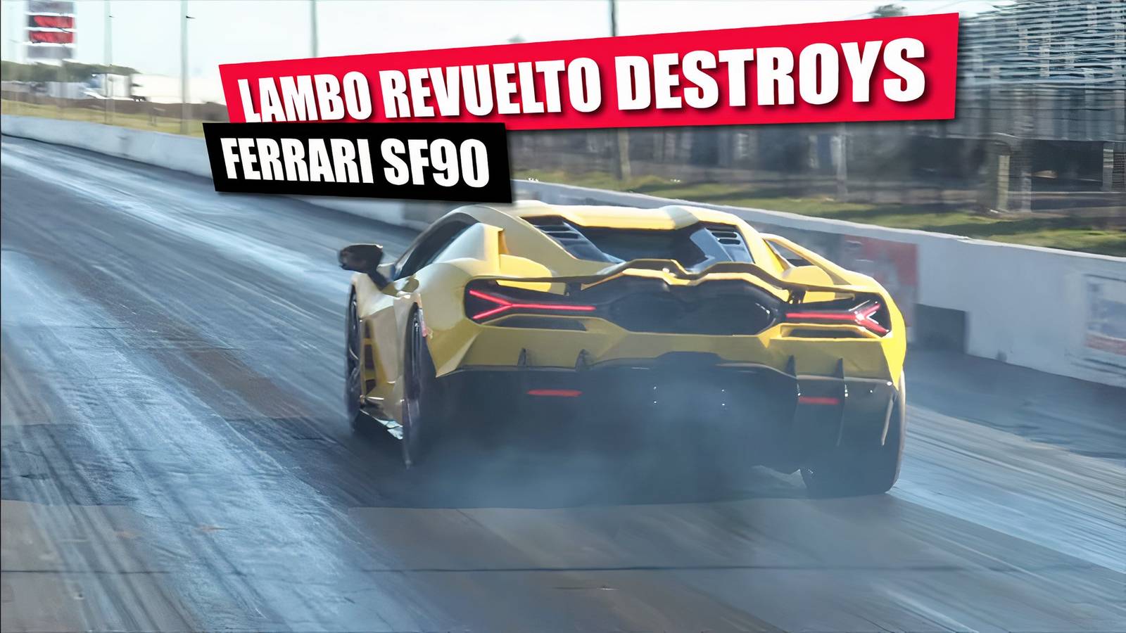 Lamborghini Revuelto Destroys Ferrari SF90—And It’s Not Even Trying