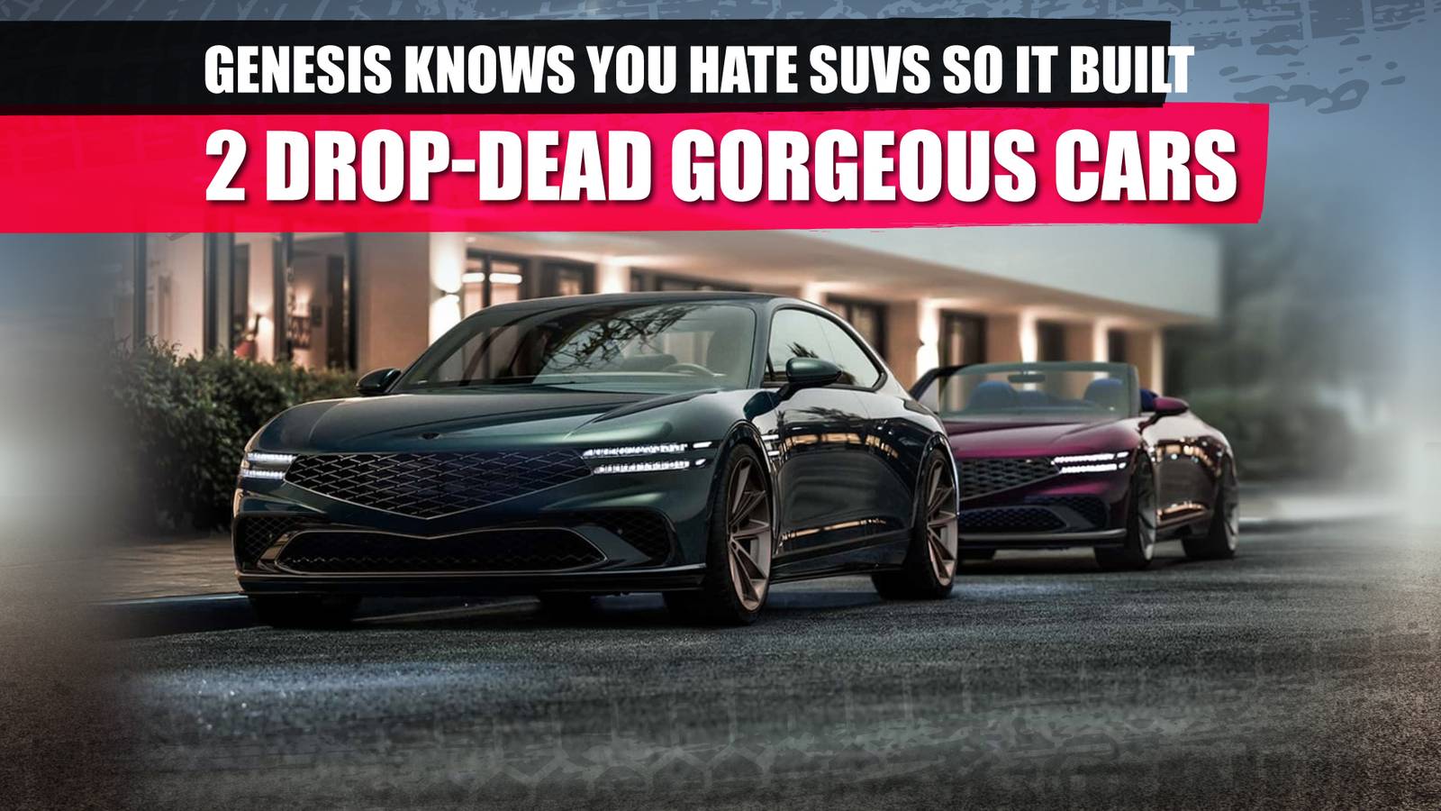 Genesis Fights SUV Craze With Two Drop-Dead Gorgeous Cars