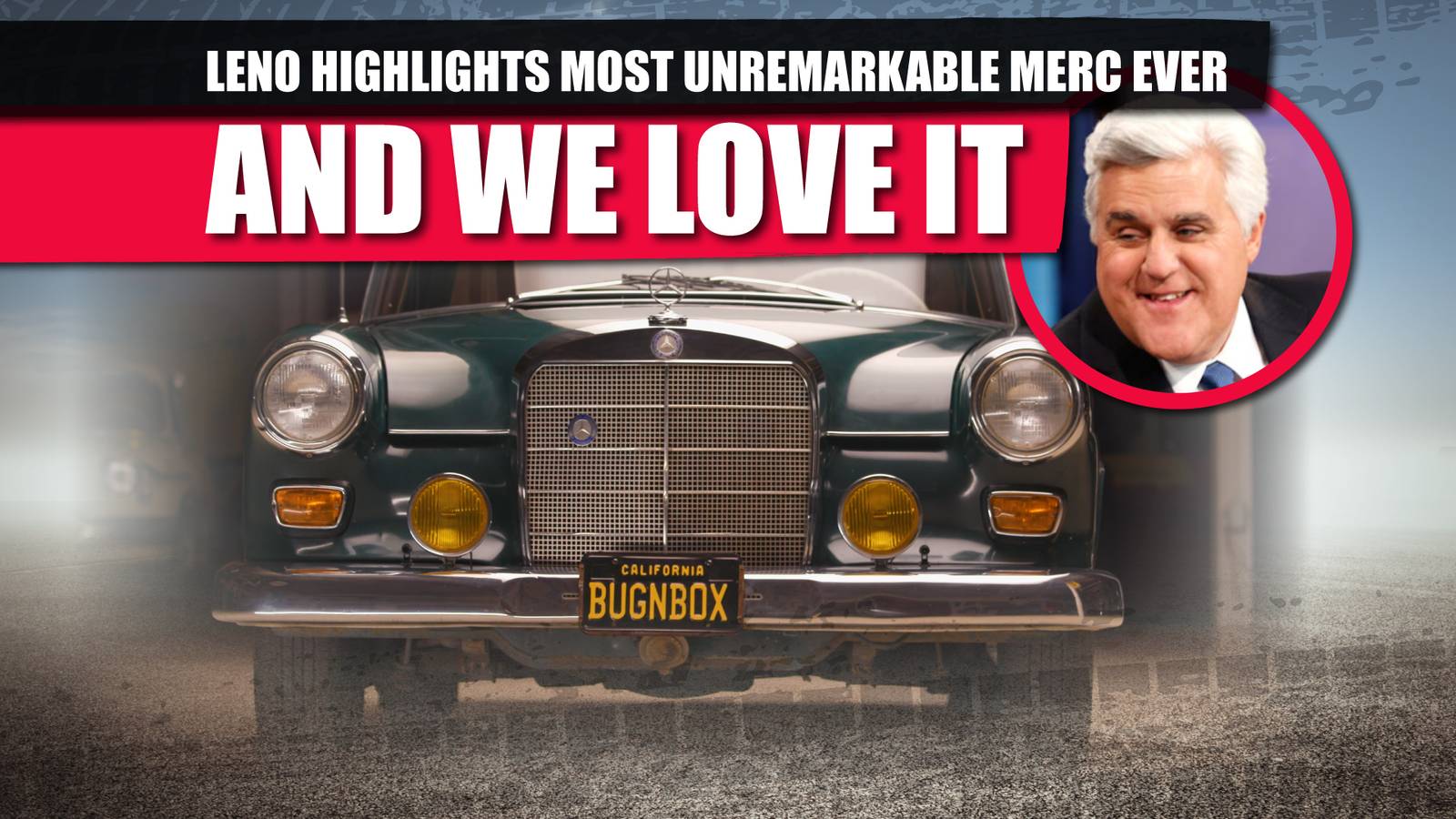 Jay Leno Highlights An Unremarkable Mercedes, And We Love It