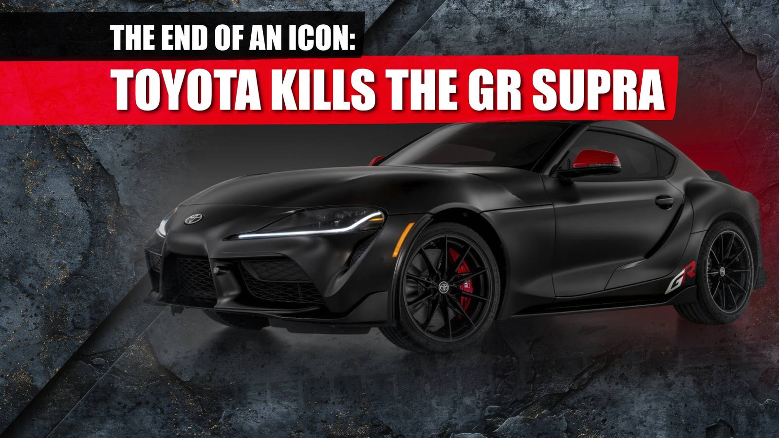The End Of An Icon: Toyota Kills Off The GR Supra After 2026