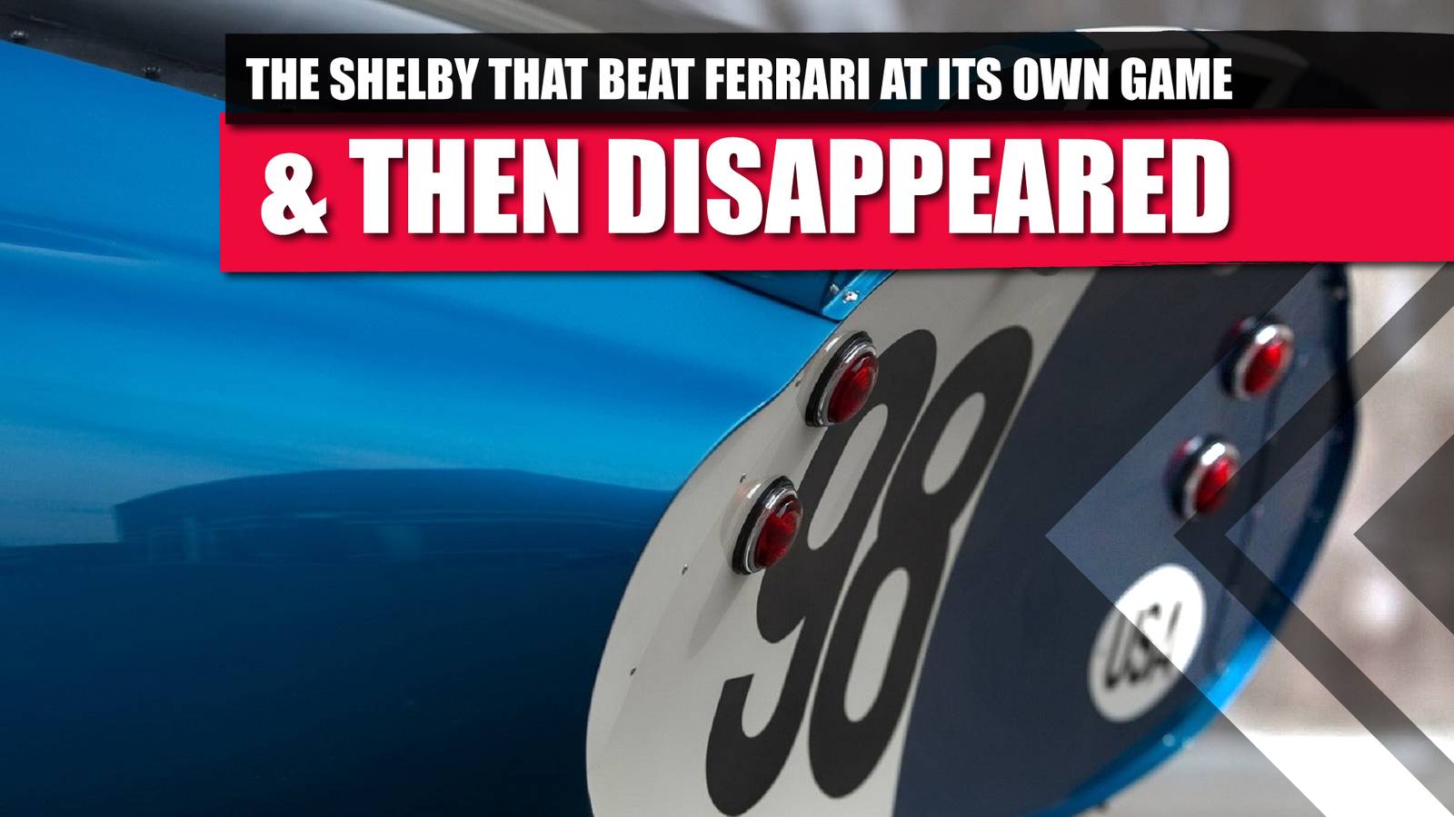 The Mystery Of Shelby's Ferrari-Beating Sports Car That Disappeared ...