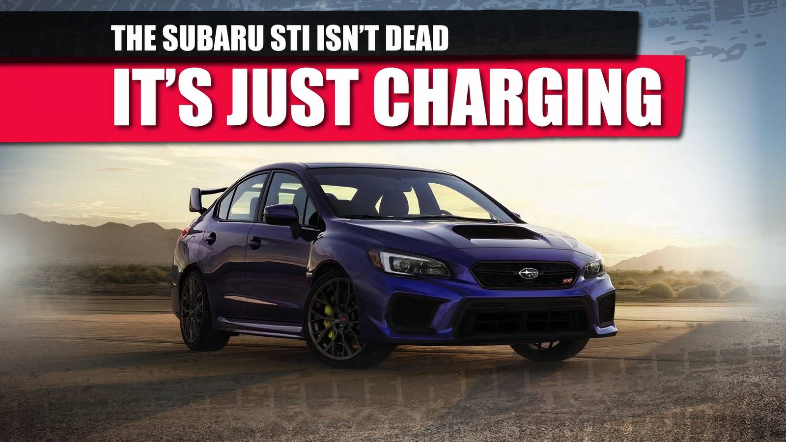 The Subaru STI Isn’t Dead, It’s Just Charging