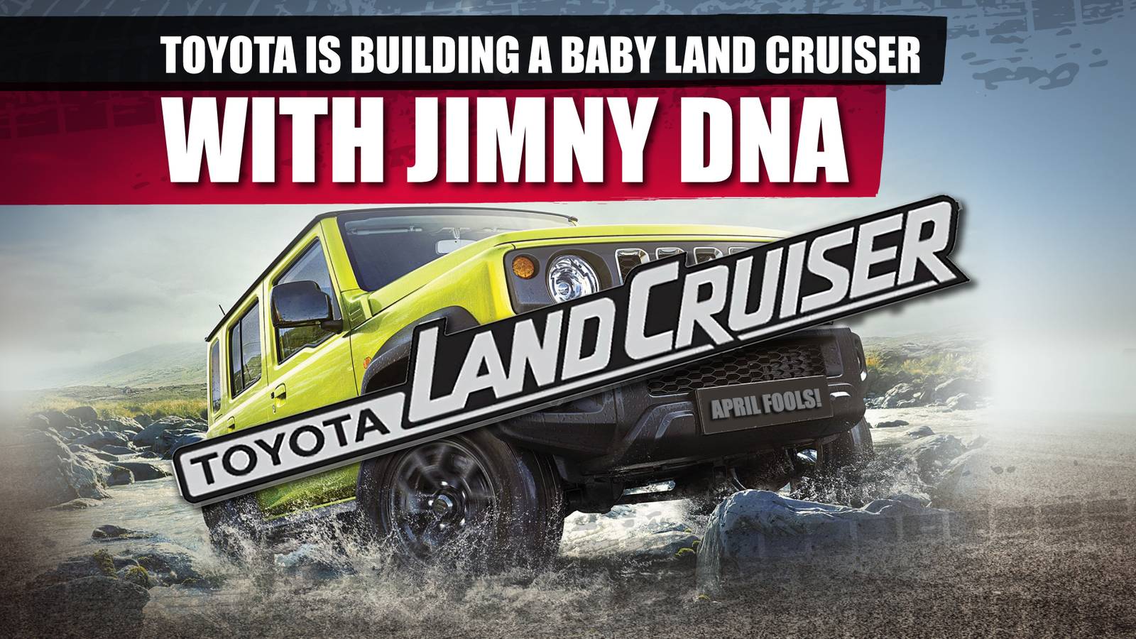 April Fools: Toyota Confirms There's A Baby Land Cruiser With Jimny DNA ...