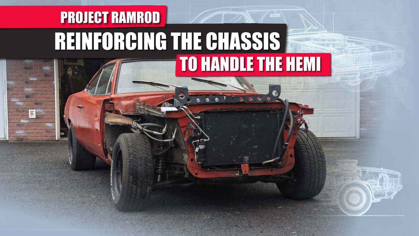 Reinforcing My 1969 Dodge Charger For Big Hemi Power