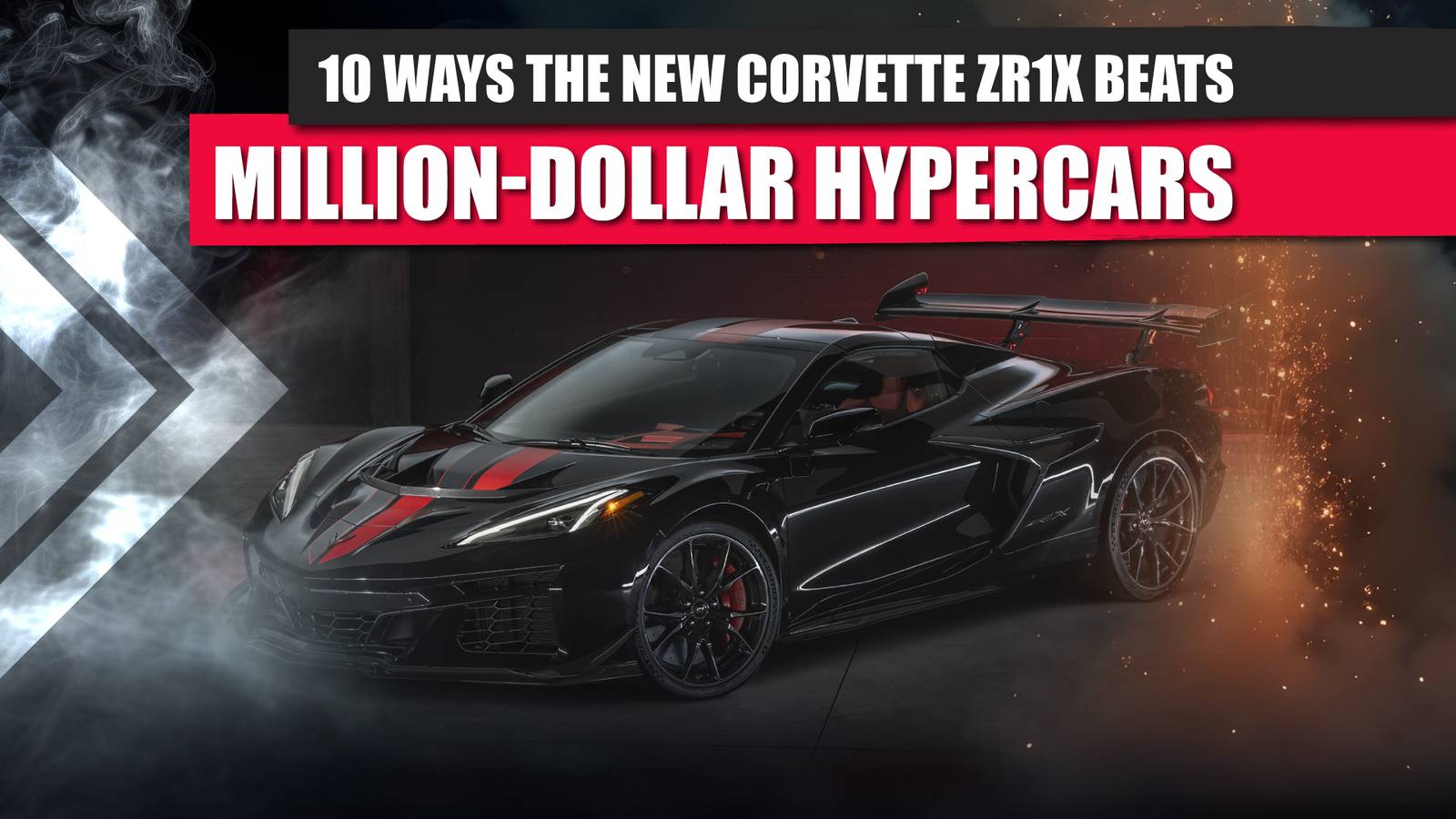 10 Ways The New Corvette ZR1X Beats Million-Dollar Hypercars