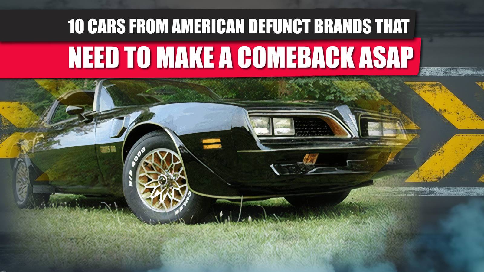 10 Cars From American Defunct Brands That Need To Make A Comeback ASAP