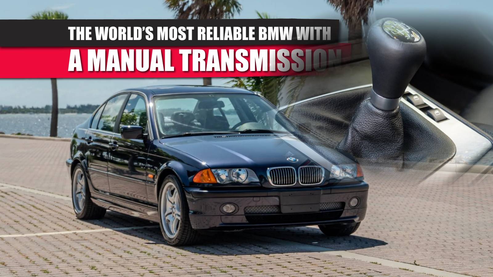 The Most Reliable Manual Transmission BMWs Ever Made