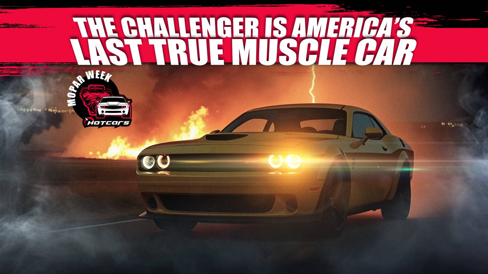Why The Dodge Challenger Will Be Remembered As The Last Muscle Car
