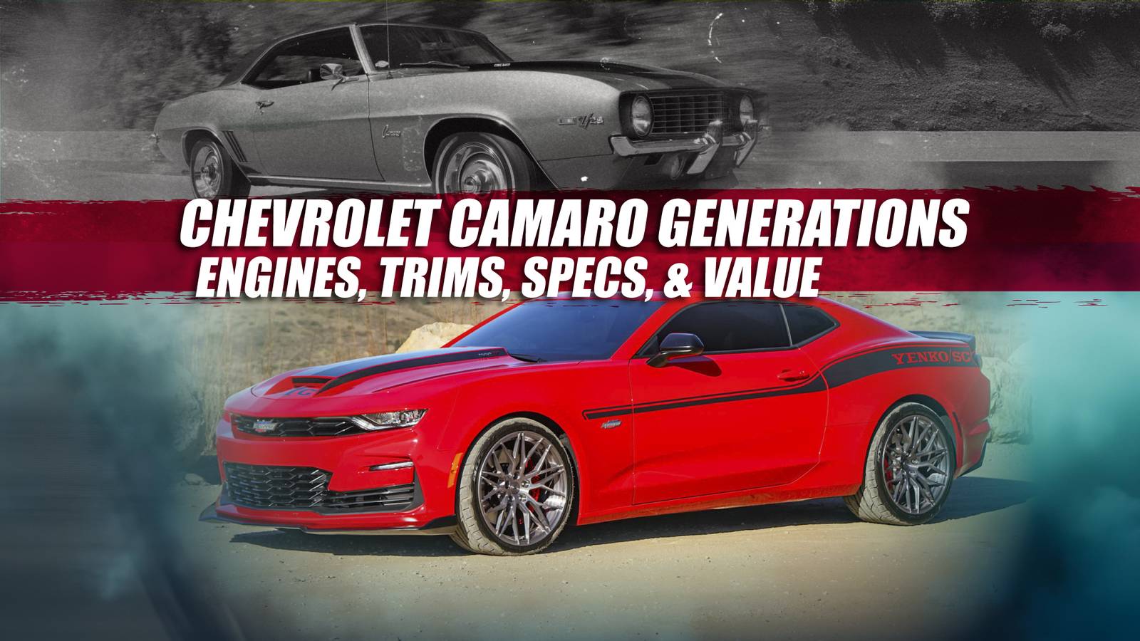 Chevrolet Camaro Generations: Engines, Trims, Specs, & Value