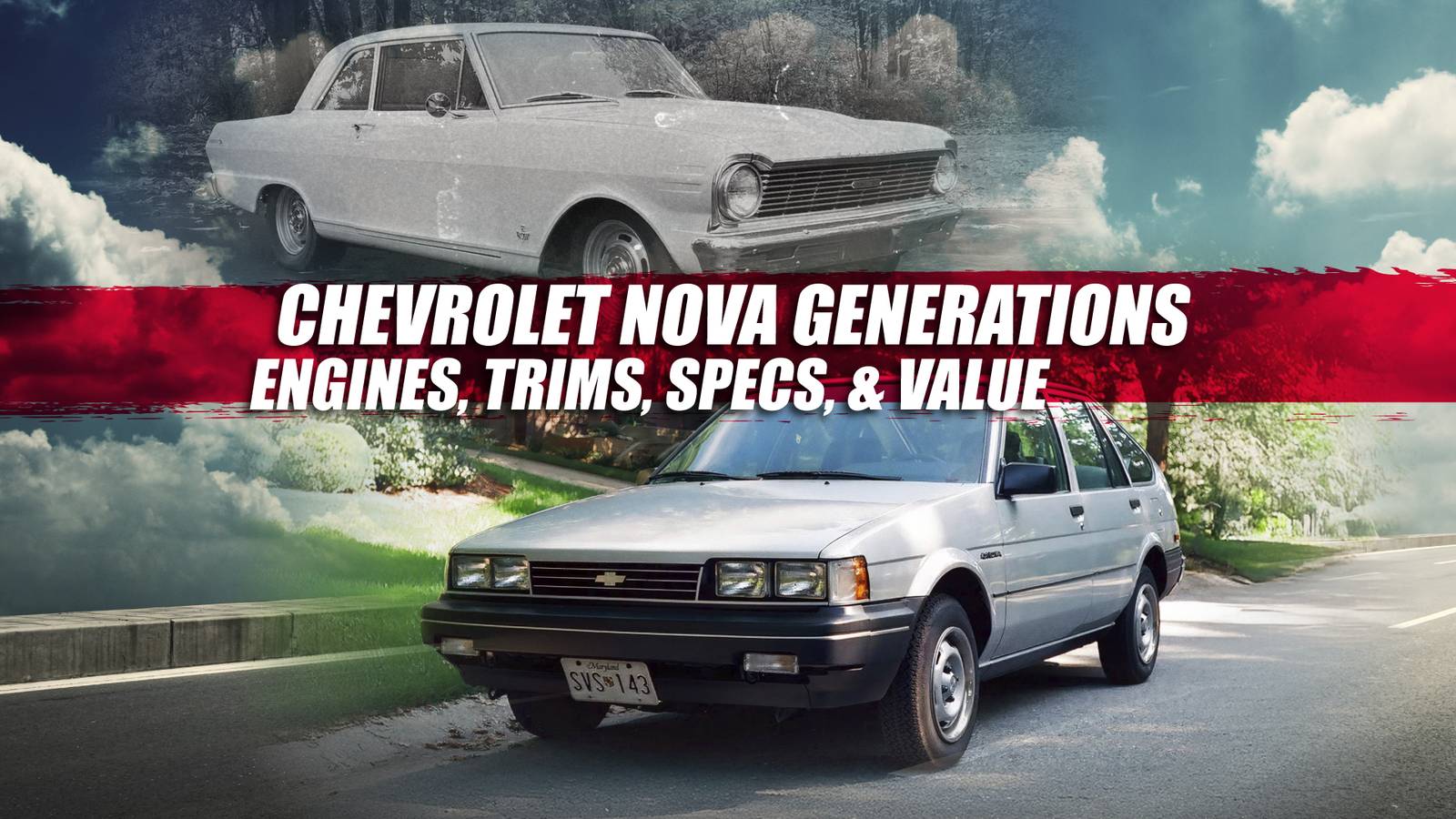 Chevrolet Nova Generations Guide: Engines, Trims, Specs, & Value