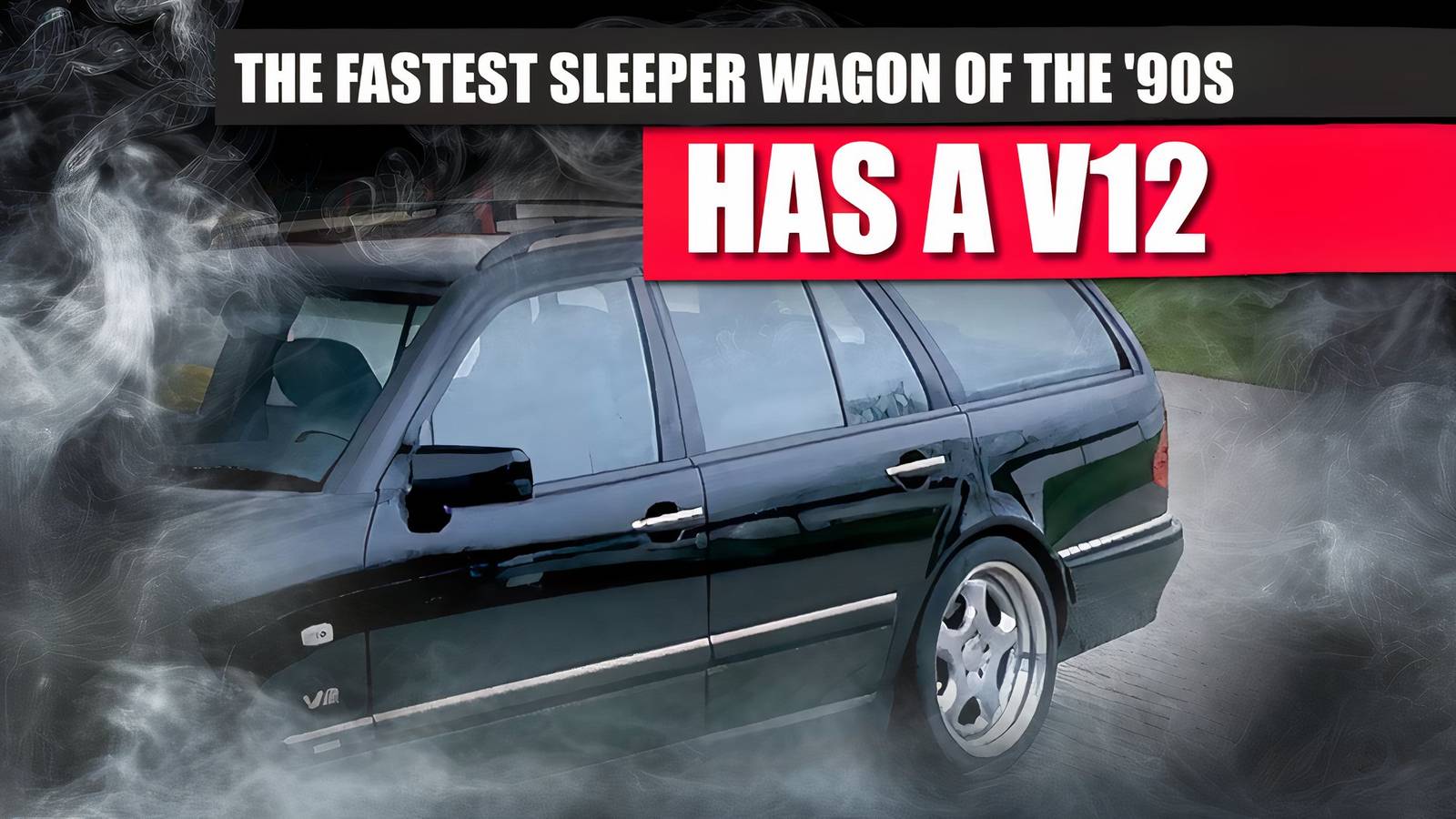 The Fastest Sleeper Wagon Of The '90s Has A V12 And Looks Ready To Pick ...
